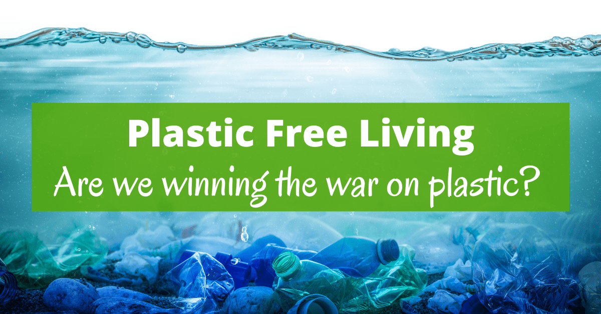 Is Plastic Free Living An Impossible Dream Boomer Eco Crusader